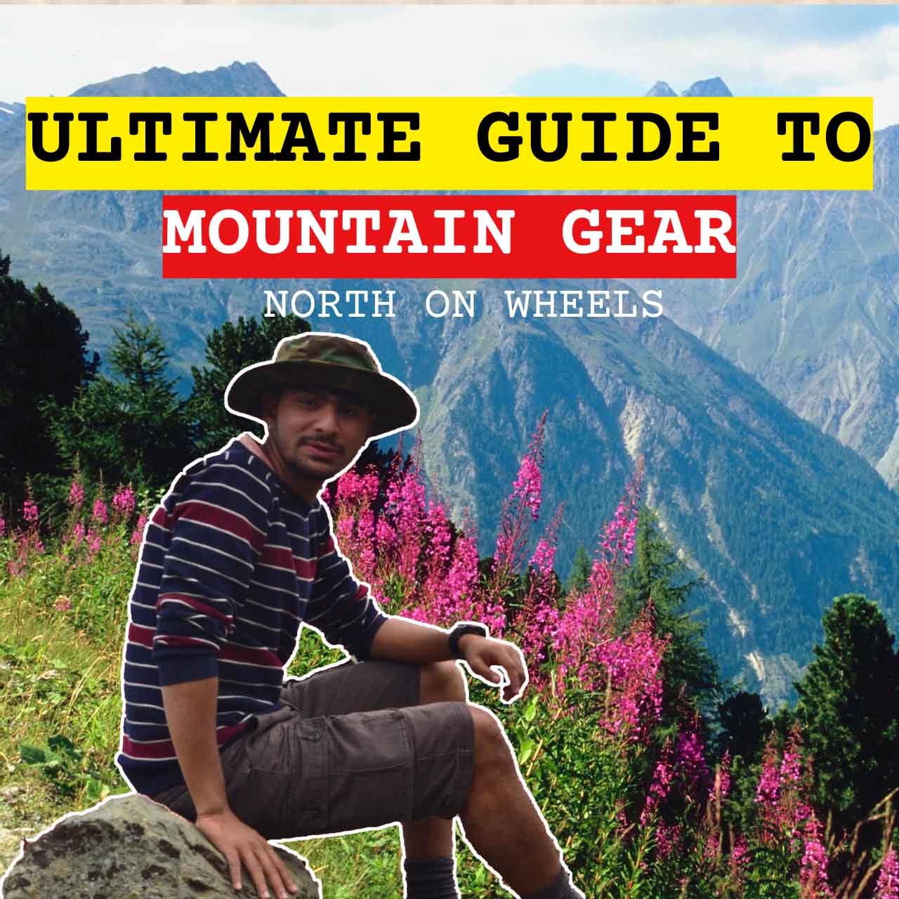 North On Wheels | Gilgit Baltistan Travel Guide